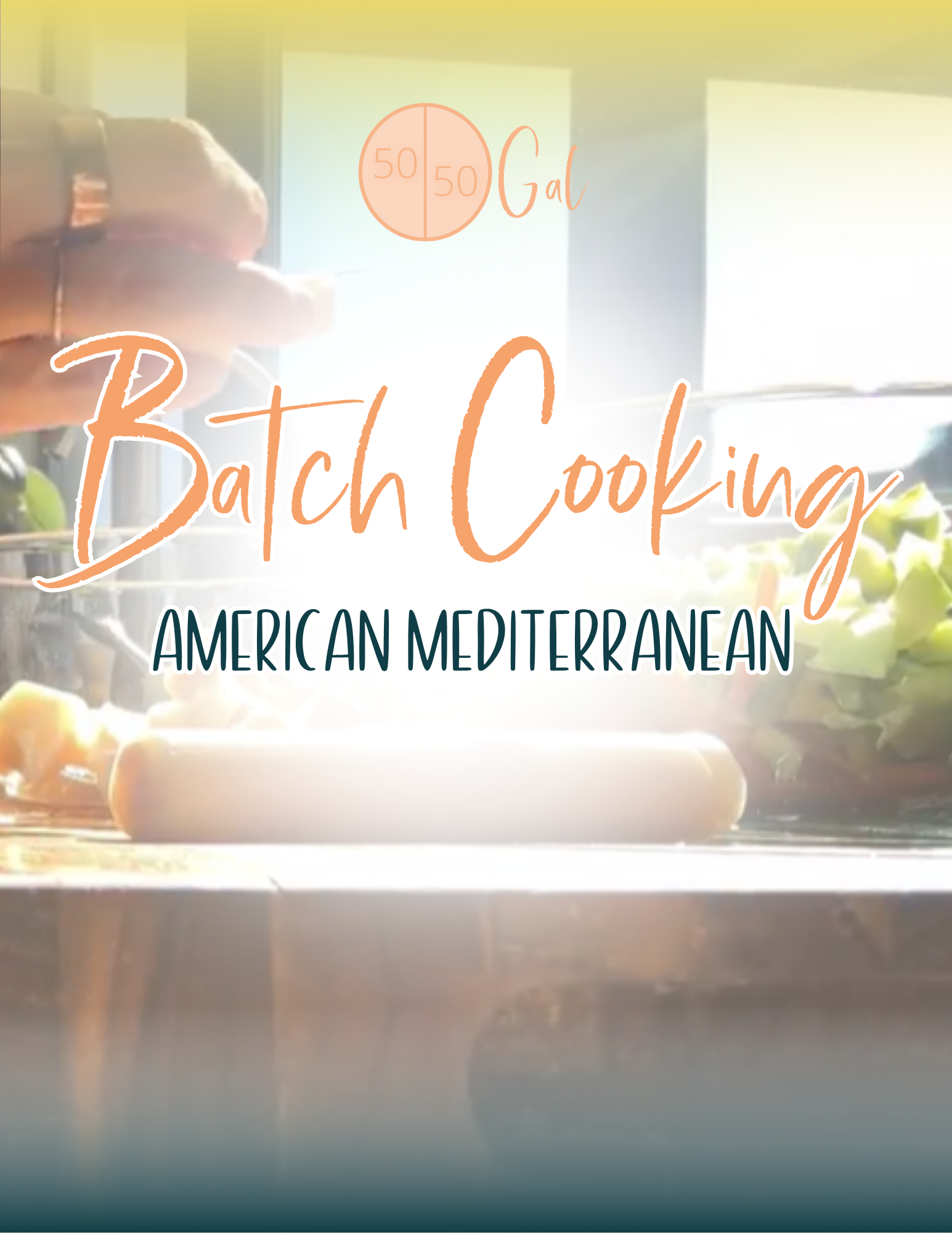 American Mediterranean Batch Cooking Class – 5050 Gal