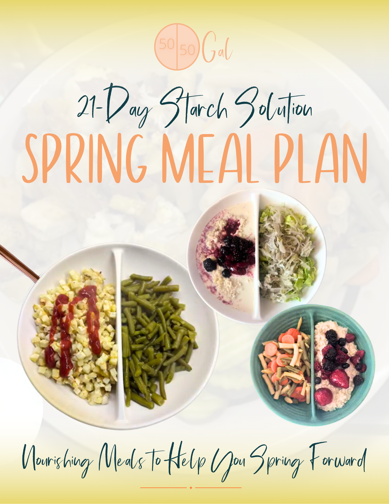 21-Day Starch Solution Spring Meal Plan – 5050 Gal
